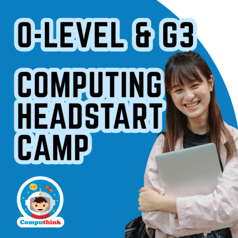 O-Level & G3 Computing Headstart Camp | Nov & Dec 4-Day Holiday Camp Singapore